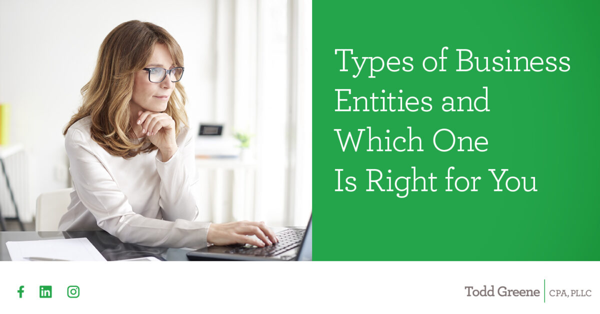 Types of Business Entities and Which One Is Right for You - Todd Greene